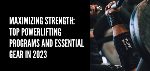 Maximizing Strength: Top Powerlifting Programs and Essential Gear in ...