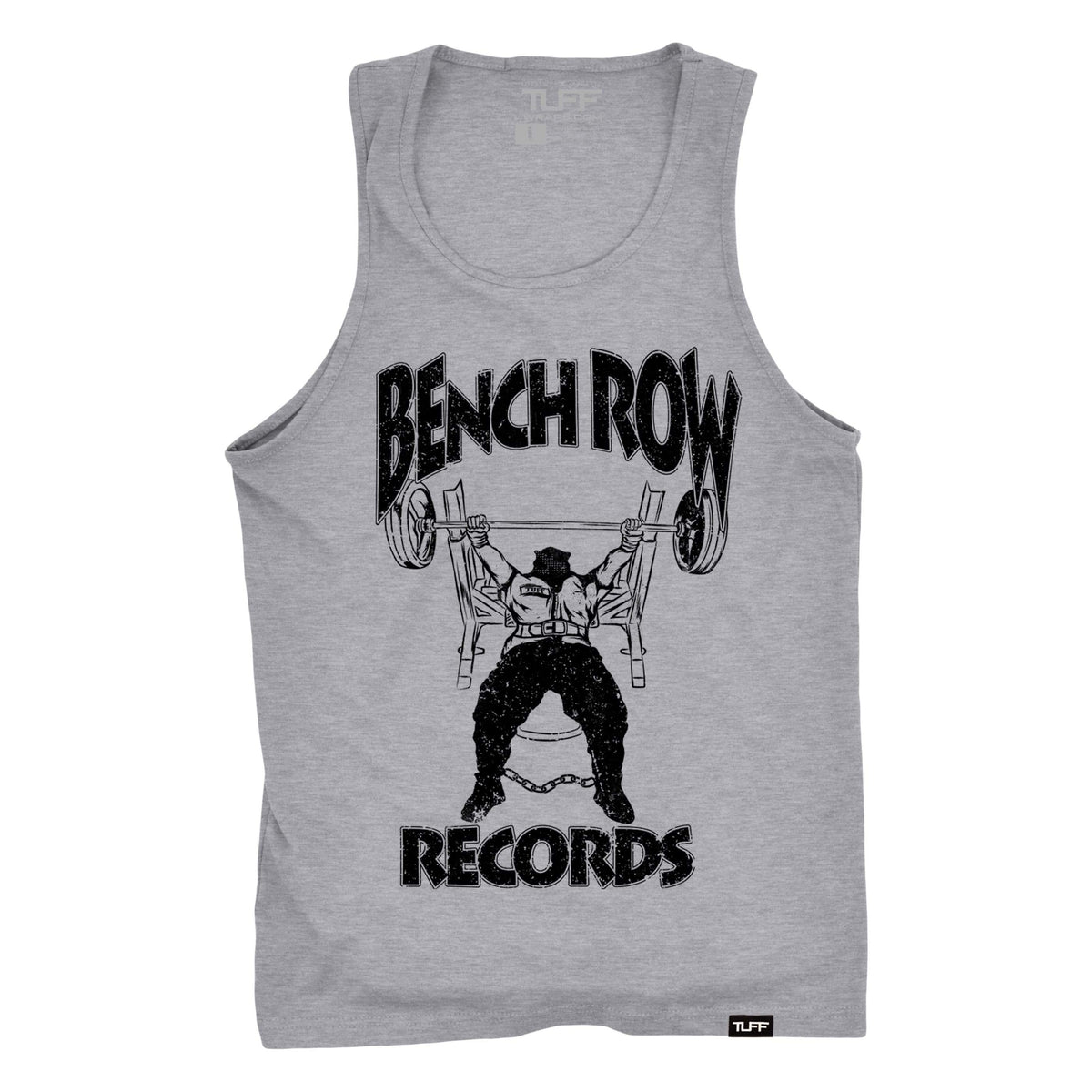 Bench Row Records Tank | A Fitness Lifestlye Brand - TuffWraps.com