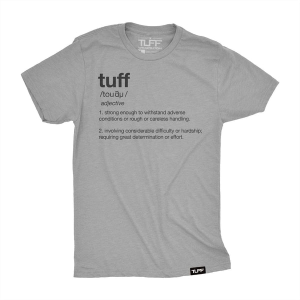 Tuff Definition Tee | TuffWraps.com