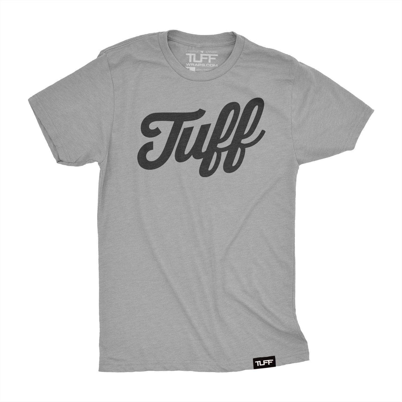 TUFF Script Tee | TuffWraps.com